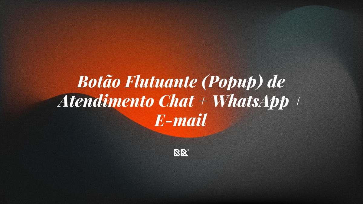 Bruno Devx Br Criativus Botão Flutuante Popup De Atendimento Chat