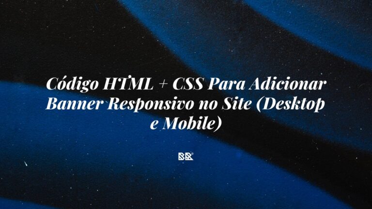 Bruno Devx – BR Criativus - Código HTML + CSS Para Adicionar Banner ...